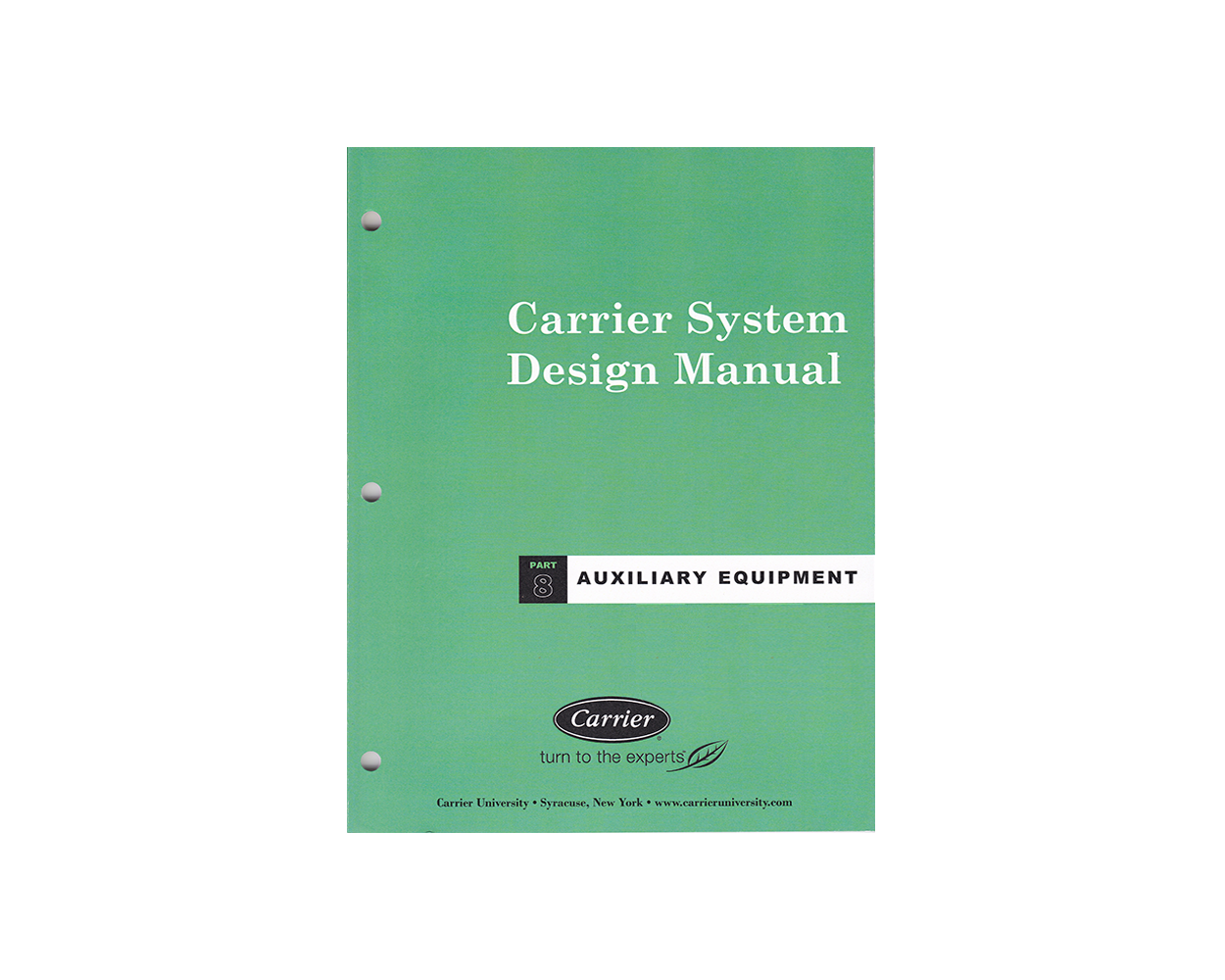 CARRIER SYSTEM DESIGN MANUAL PART 8: AUXILIARY EQUIPMENT