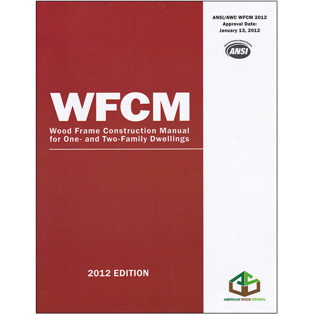 2018 Wood Frame Construction Manual (WFCM) and Commentary