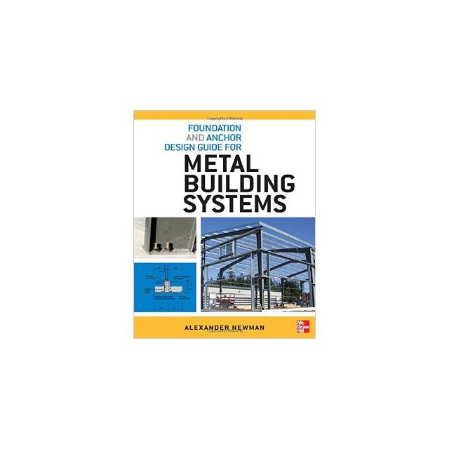 Metal Building Systems Manual, 2018 Edition
