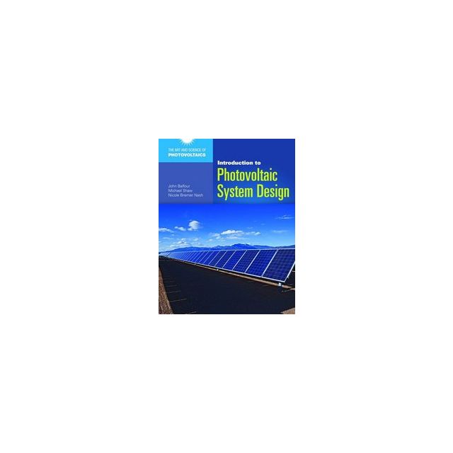 Introduction to Photovoltaic Installations: Builder's Book, Inc.Bookstore