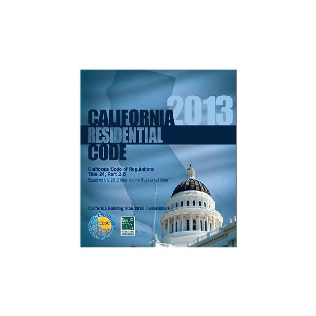 Guide to the 2013 California Green Building Standards Code: Residential ...