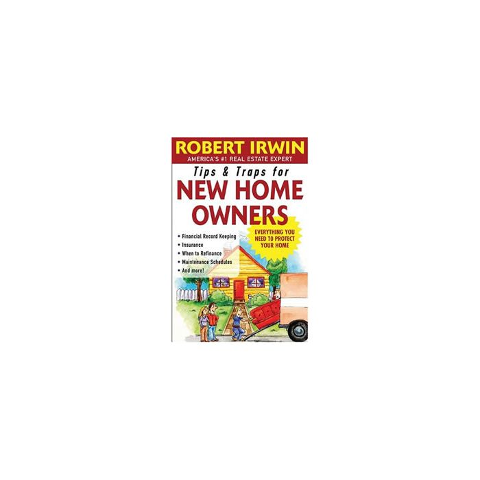 Tips and Traps for New Home Owners (Tips & Traps) by Robert Irwin ...