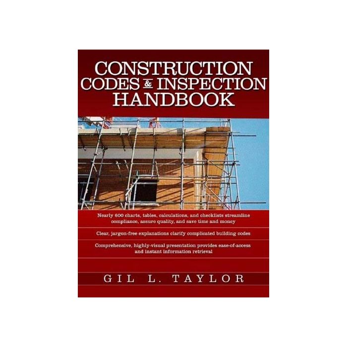 Construction Codes & Inspection Handbook by G. L. Taylor: Builder's ...