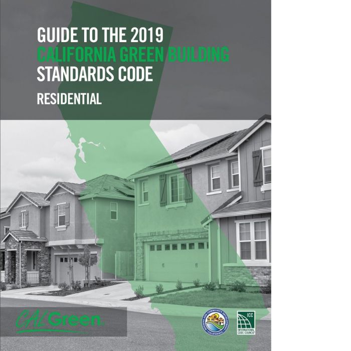 Guide to the 2019 California Green Building Standards Code: Residential