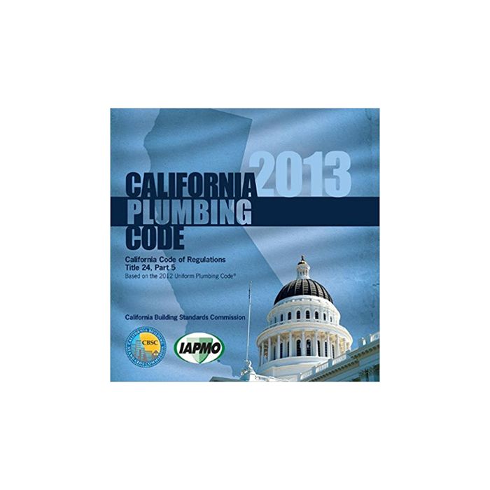 2013 California Plumbing Code, Title 24 Part 5: Builder's Book, Inc.Bookstore