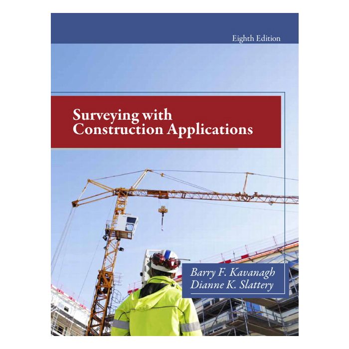 Surveying with Construction Applications, 8th Edition: Builder's Book ...