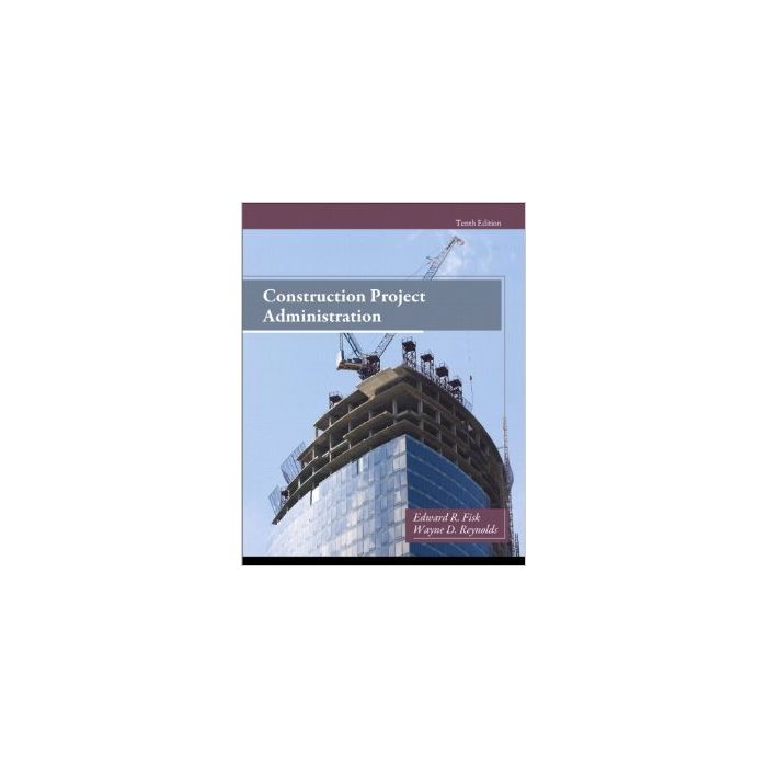Construction Project Administration 10th Edition: Builder's Book, Inc ...