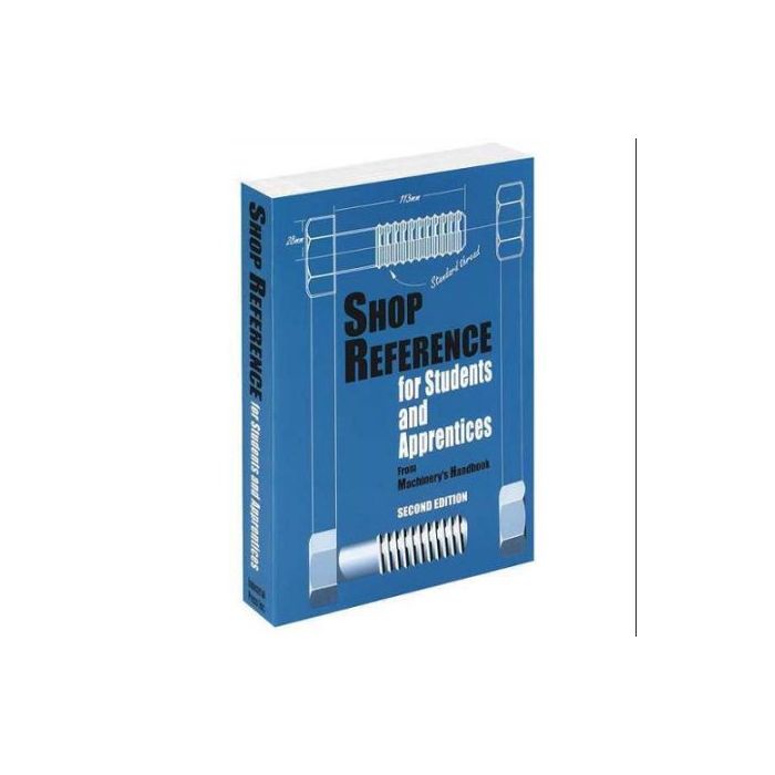 Shop Reference for Students & Apprentices, 2nd Ed.: Builder's Book, Inc ...