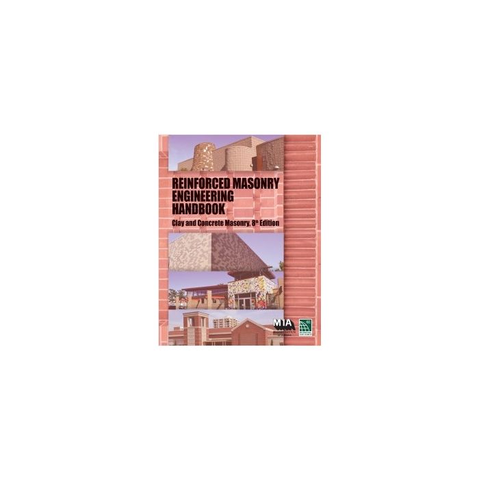 Reinforced Masonry Engineering Handbook, 8th Edition (2017): Builder's ...