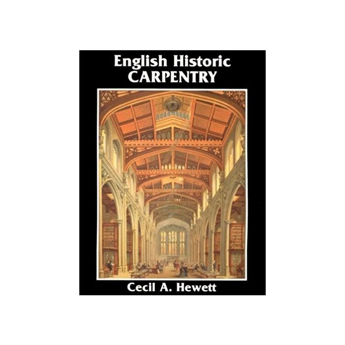 English Historic Carpentry: Builder's Book, Inc.Bookstore