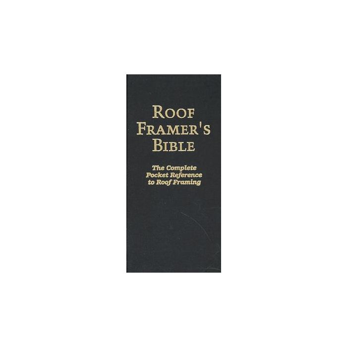 Roof Framer's Bible: Builder's Book, Inc.Bookstore