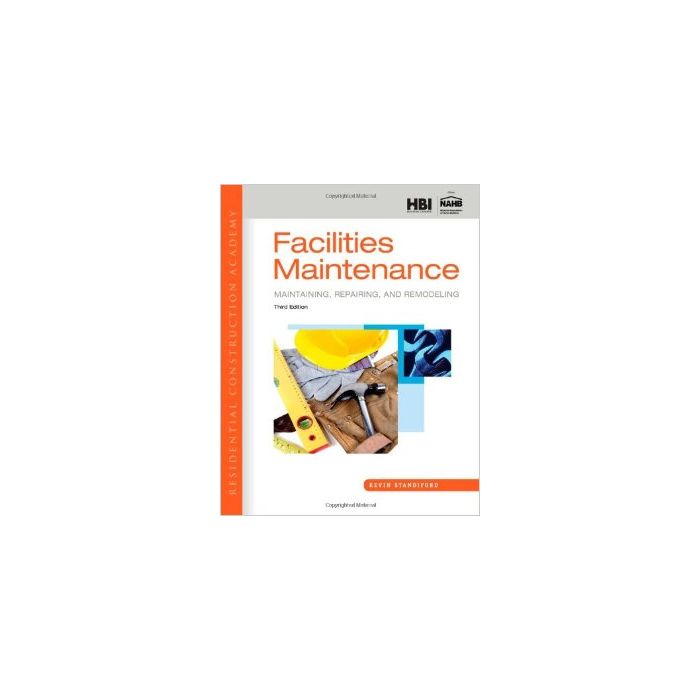 Residential Construction Academy: Facilities Maintenance: Builder's ...
