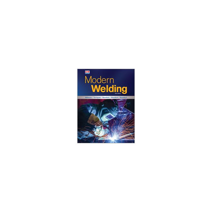Modern Welding, 12th Edition
