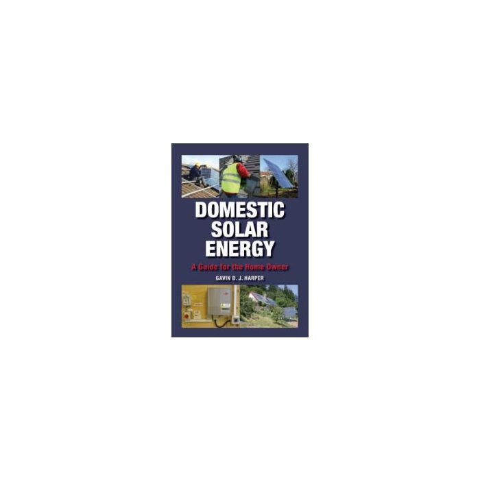 Domestic Solar Energy: A Guide for the Home Owner: Builder's Book, Inc ...