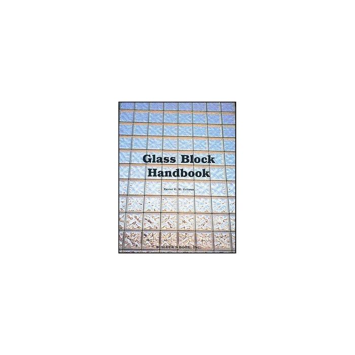 Glass Block Handbook: Builder's Book, Inc.Bookstore