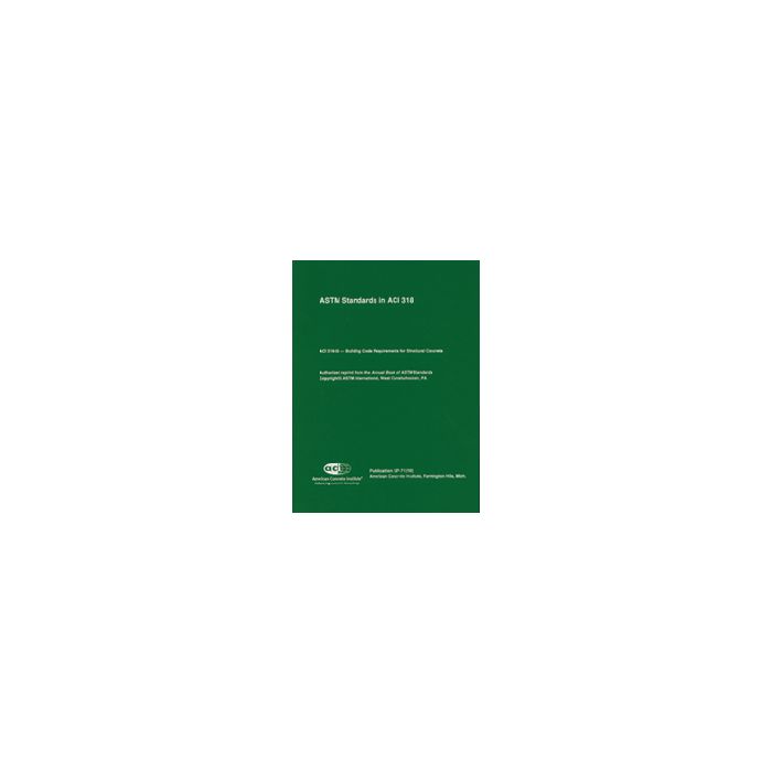ACI SP-71(08): ASTM Standards in ACI 318-08 .: Builder's Book, Inc ...