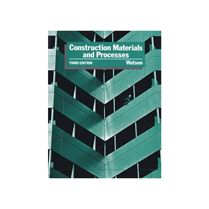 Construction Materials and Processes: Builder's Book, Inc.Bookstore