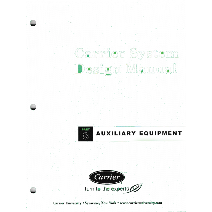 CARRIER SYSTEM DESIGN MANUAL PART 8: AUXILIARY EQUIPMENT