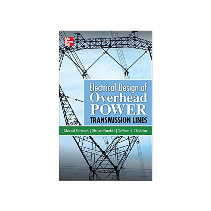 Electrical Design of Overhead Power Transmission Lines: Builder's Book ...