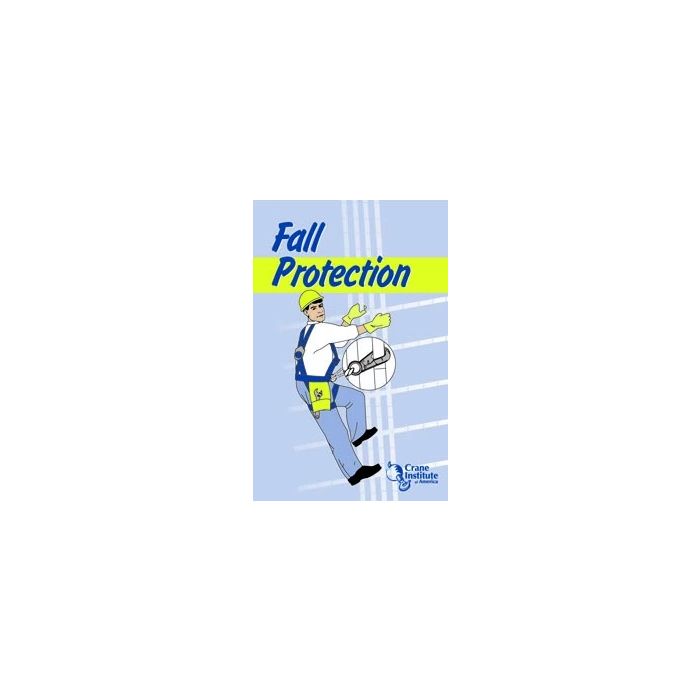 Fall Protection Field Guide