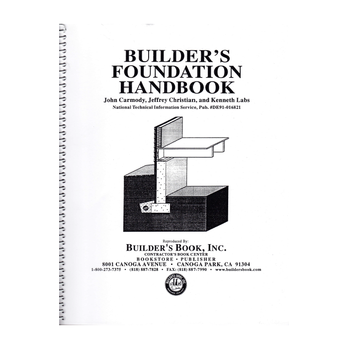 Builder's Foundation Handbook: Builder's Book, Inc.Bookstore
