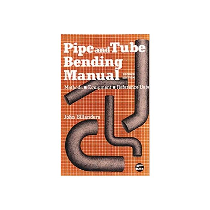 Pipe and Tube Bending Manual (2nd edition)
