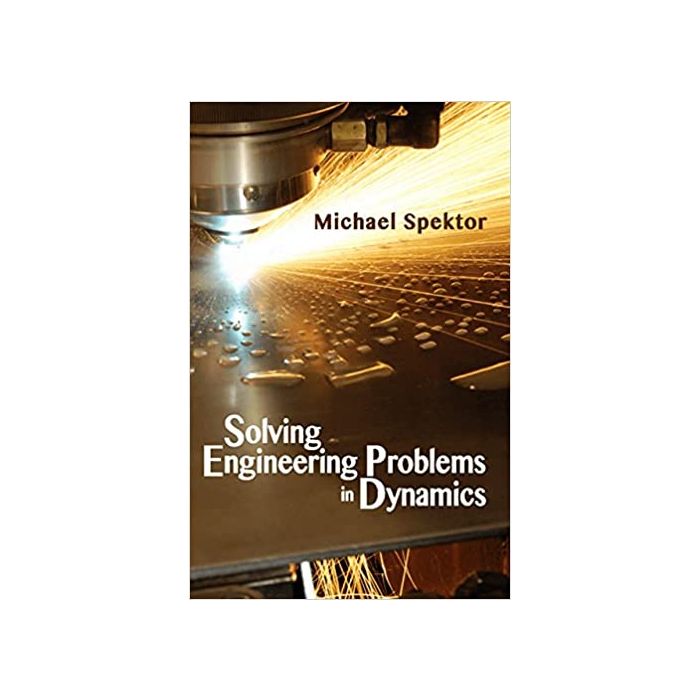 Solving Engineering Problems in Dynamics: Builder's Book, Inc.Bookstore