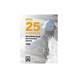 NFPA 25, ITM of Water-Based Fire Protection Systems Handbook