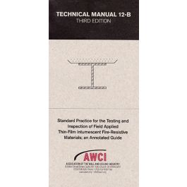Technical Manual 12-B, 3rd Edition; Standard Practice for the Testing ...